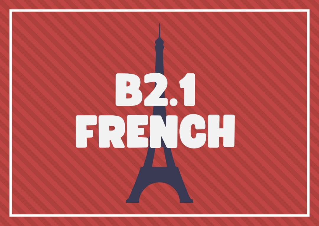 French B2.1 (Private Class) – MAMA LANGUE